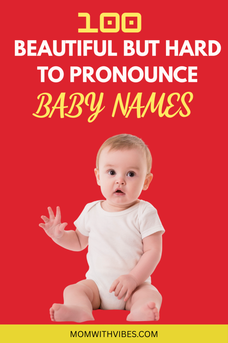 100 Beautiful but Hard to Pronounce Baby Names - Mom With Vibe