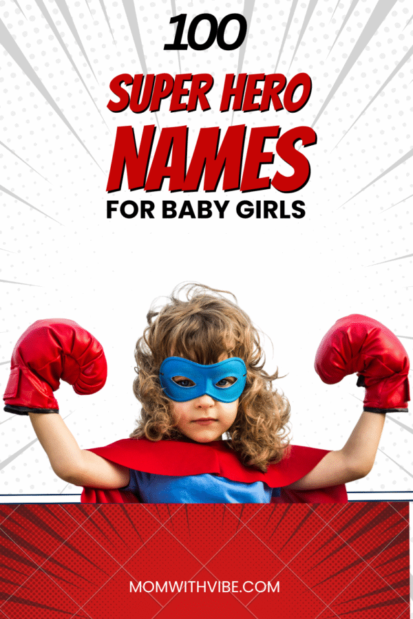 100 Superhero Names for Baby Girls - Mom With Vibe