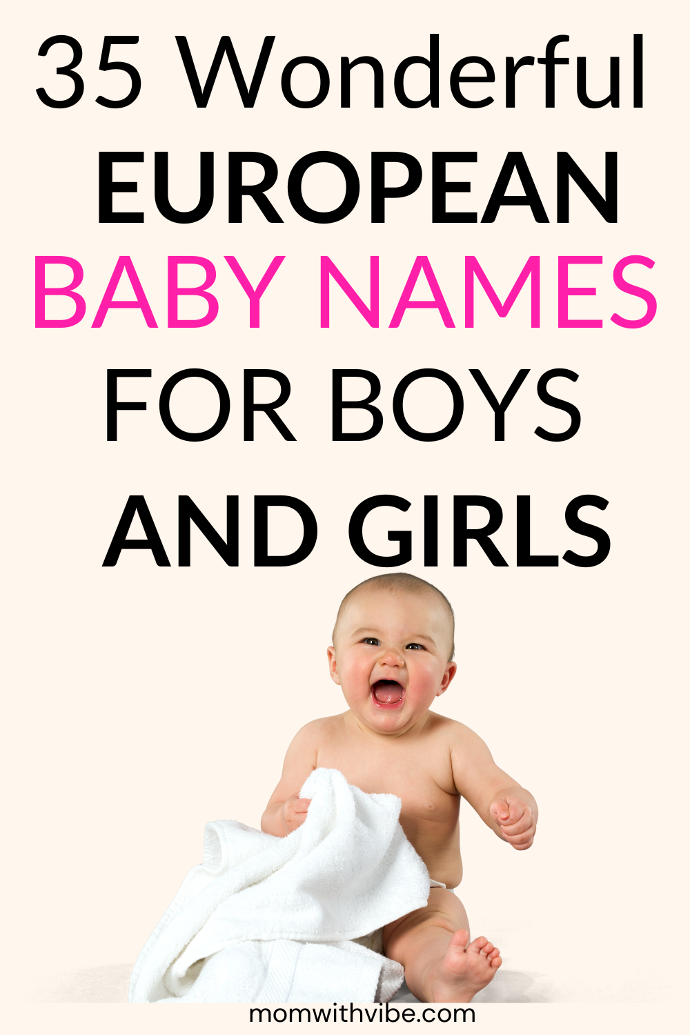 35 Wonderful European Baby Names for Boys and Girls - Mom With Vibe