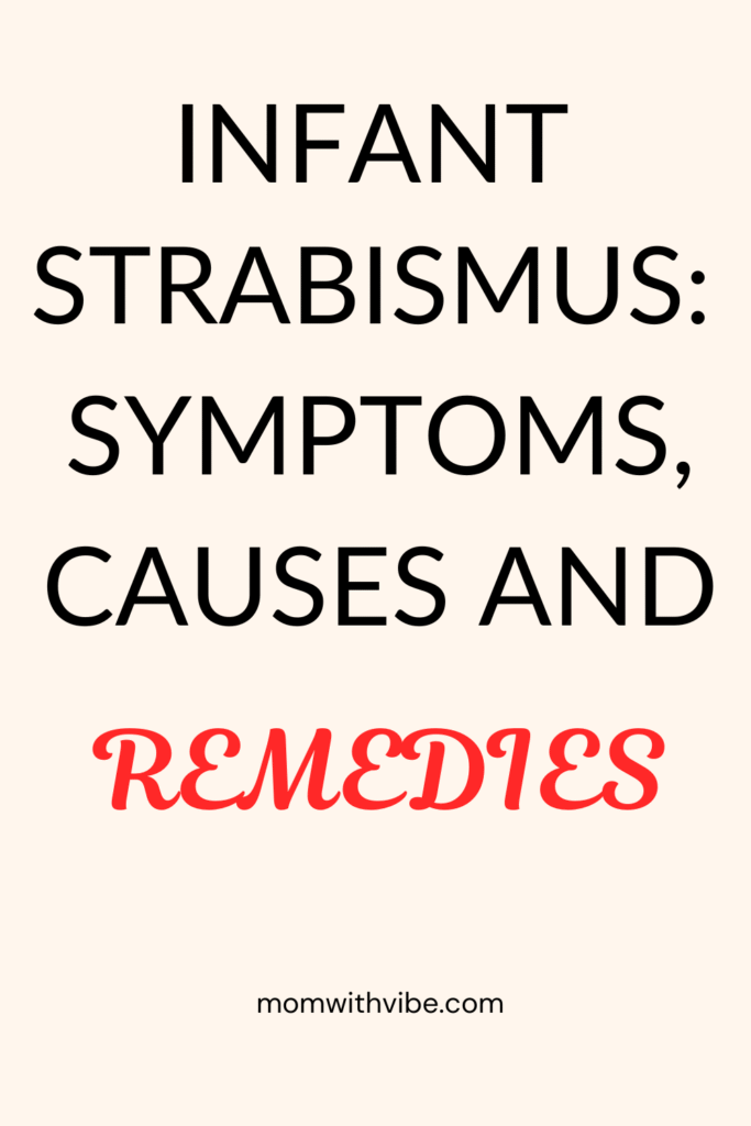 Infant Strabismus: Symptoms, Causes, and Remedies - Mom With Vibe
