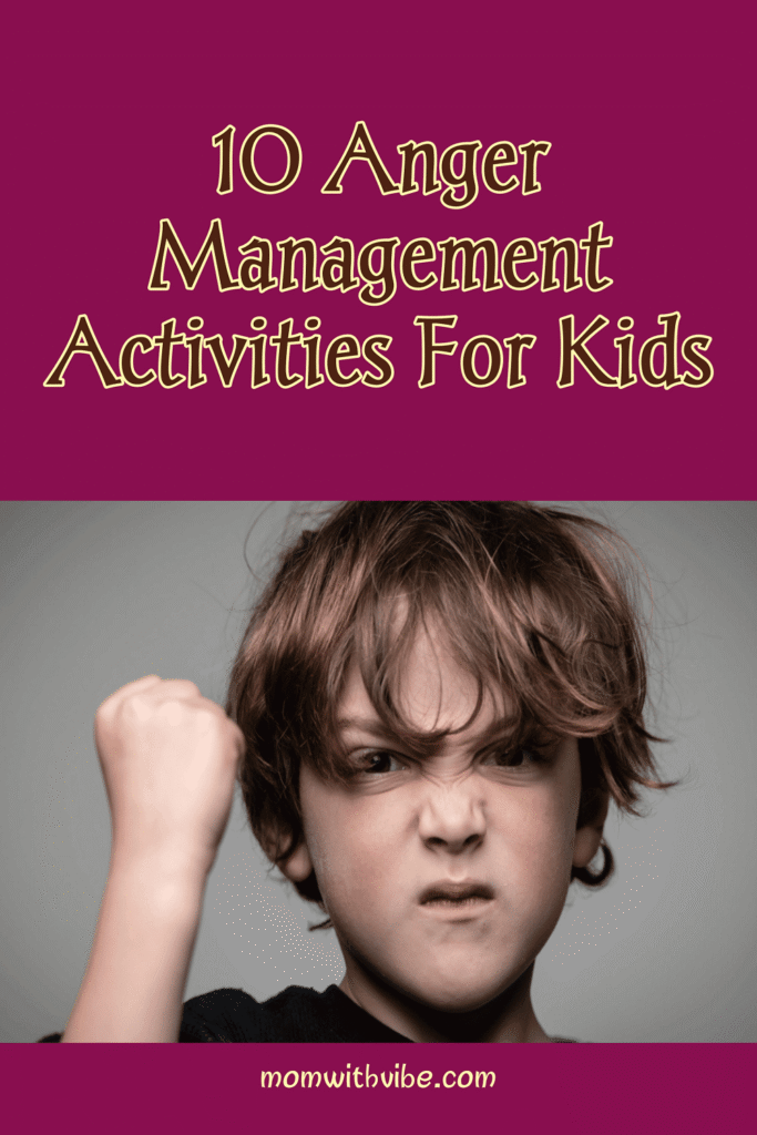 10 Anger Management Activities for Kids - Mom With Vibe