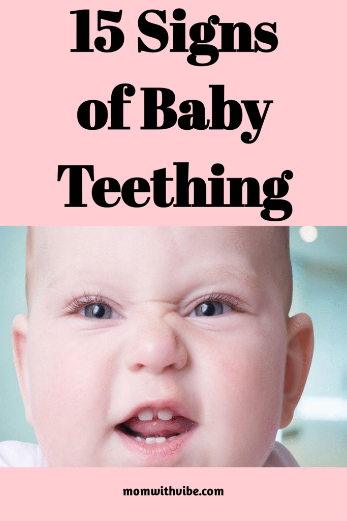 15 Signs of Baby Teething - Mom With Vibe