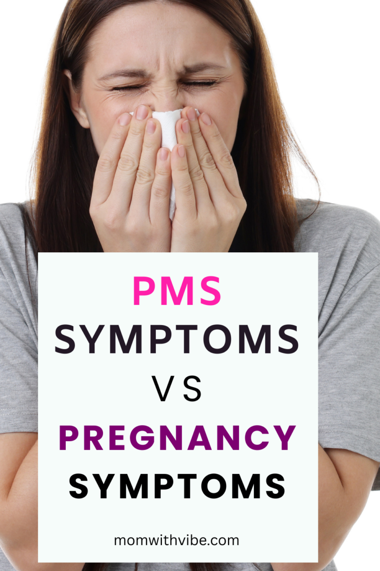PMS Symptoms vs Pregnancy Symptoms - Mom With Vibe